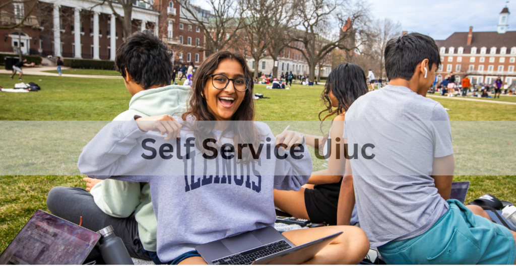 Self Service Uiuc - Navigating Student Empowerment In 2024